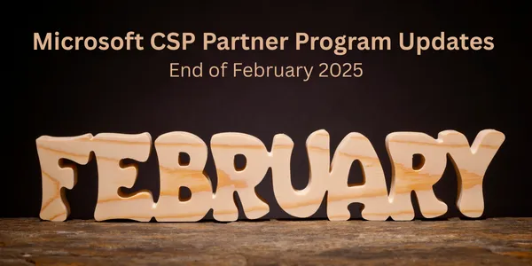 Microsoft CSP Partner Program Updates - May 2025